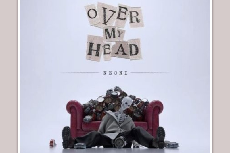 Neoni: „Over My Head“ macht sich powervoll mal eben „etwas Luft ...